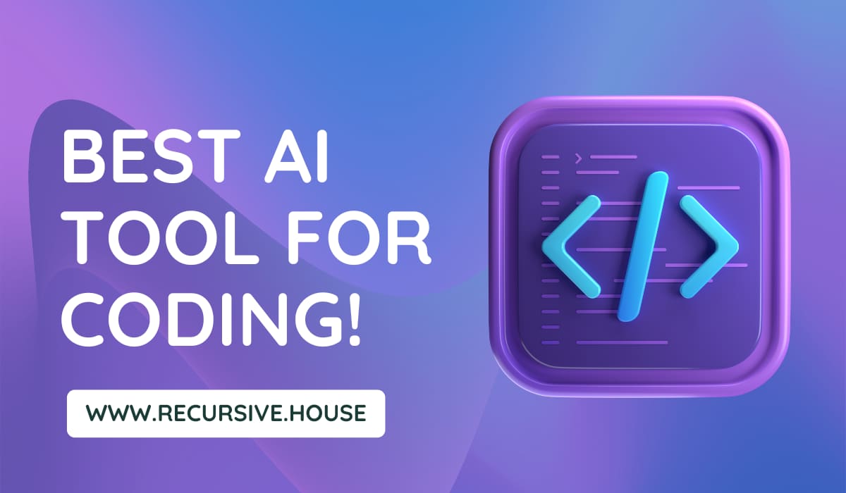 Best AI Tools for Coding: Boost Your Productivity – Recursive House